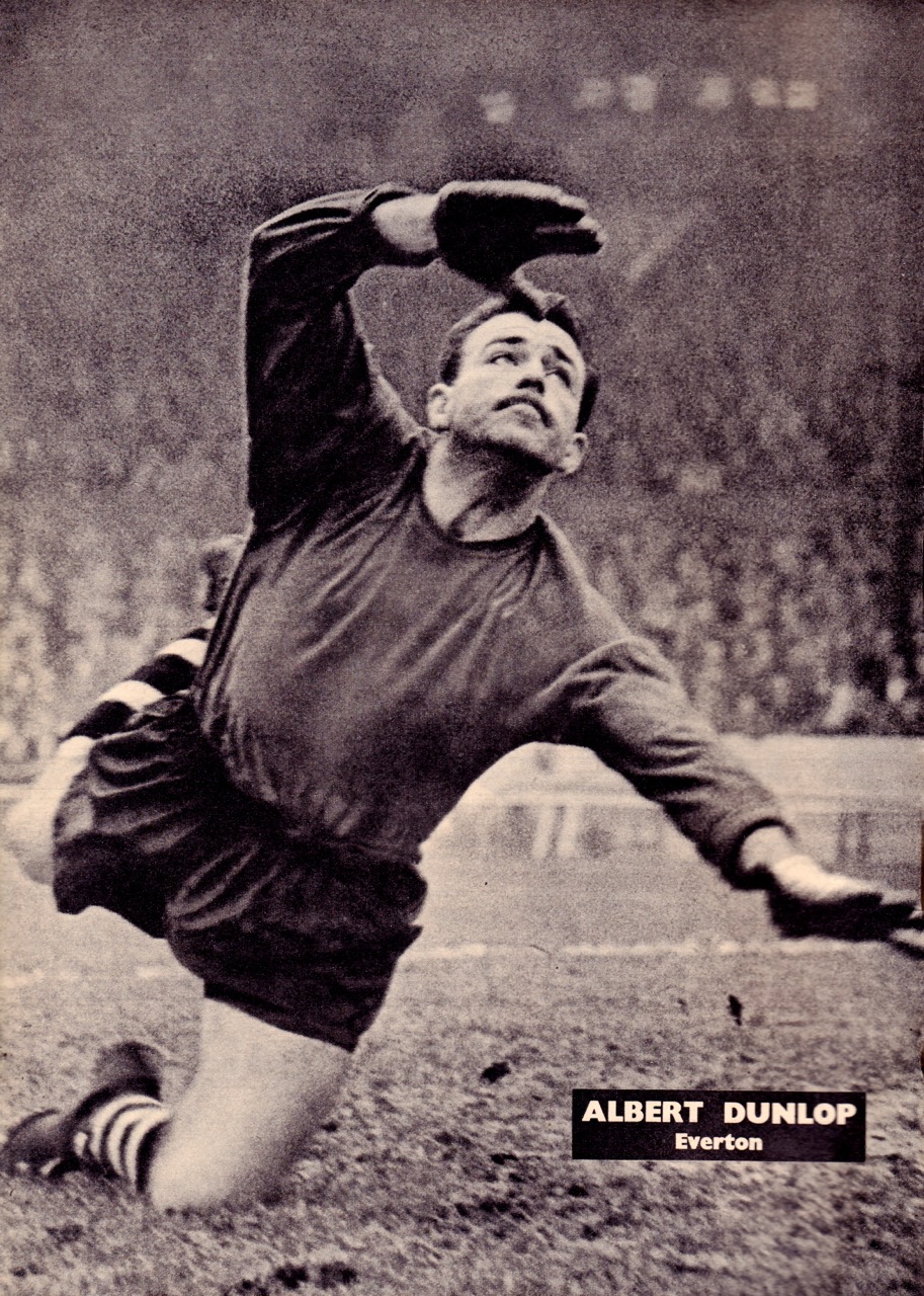 Albert Dunlop, Everton 1961 – Beyond The Last Man