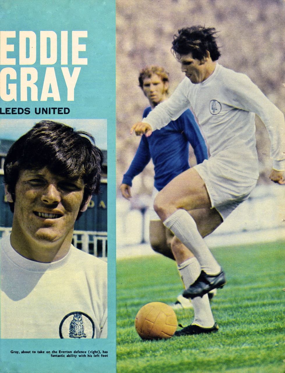 Eddie Gray, Leeds United 1971 – Beyond The Last Man